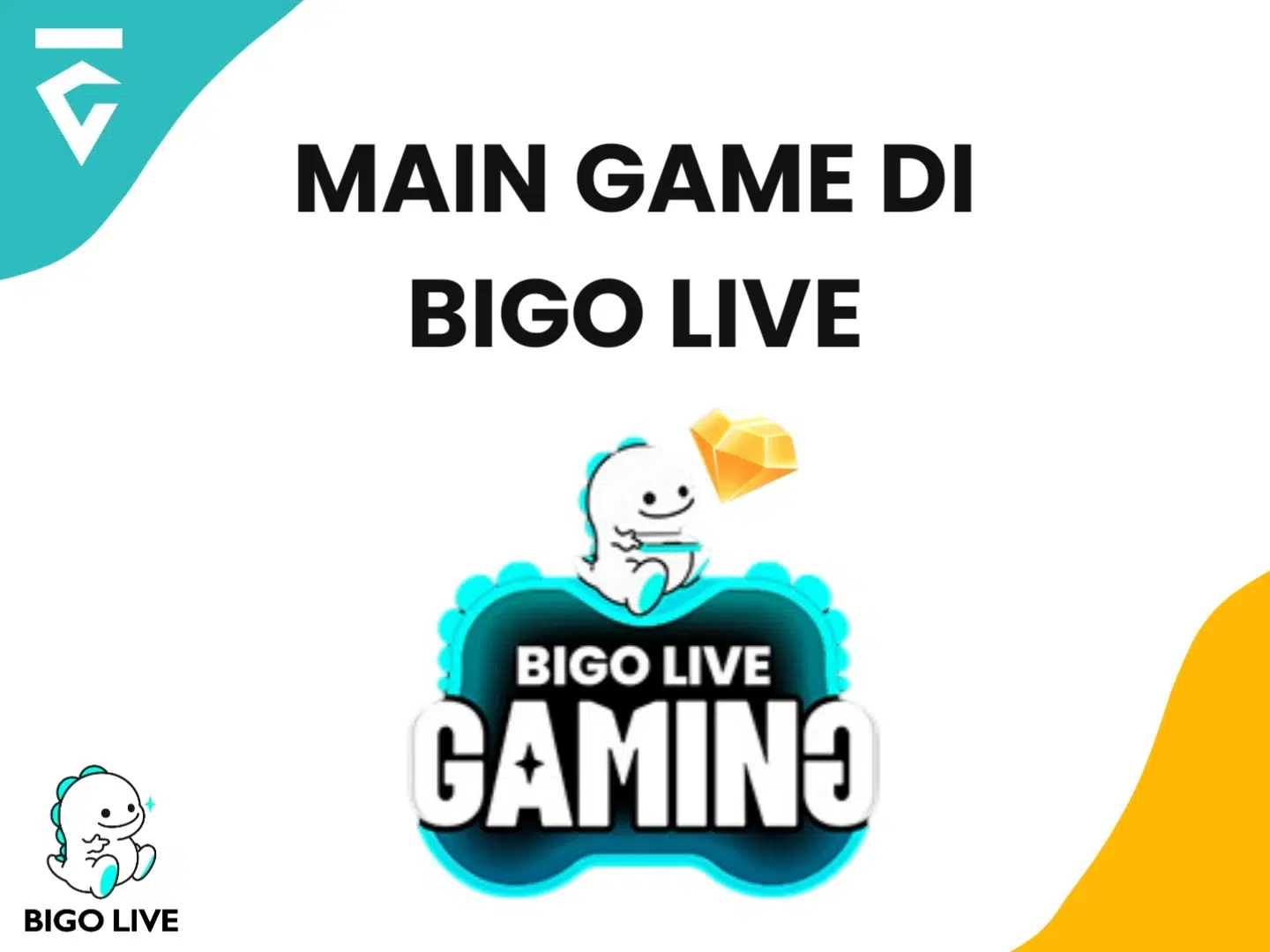5 Cara Main Game Live di Bigo Live dengan Mudah Terbaru
